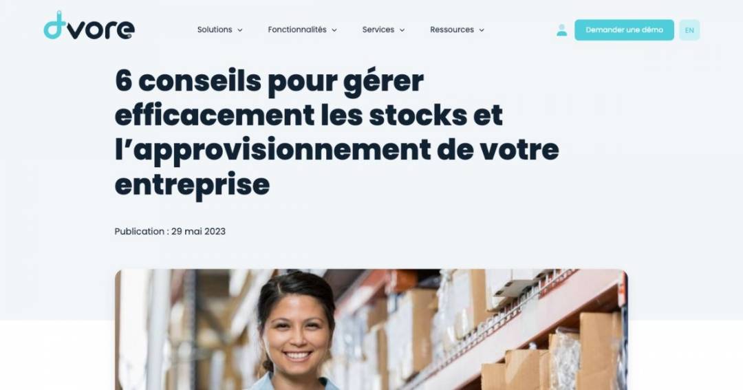 6 conseils pour gérer efficacement les stocks et l’approvisionnement de ...